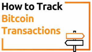 How to Track Bitcoin Transactions on the Blockchain